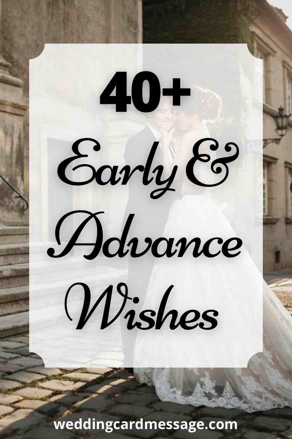 40 Early Or Advance Wedding Wishes Wedding Card Message 40 Early Or Advance Wedding Wishes Wedding Card Message